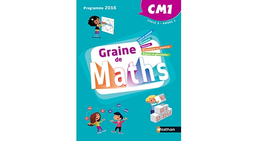 Mathématiques CM1 - Graine de maths - Site compagnon - Éditions Nathan